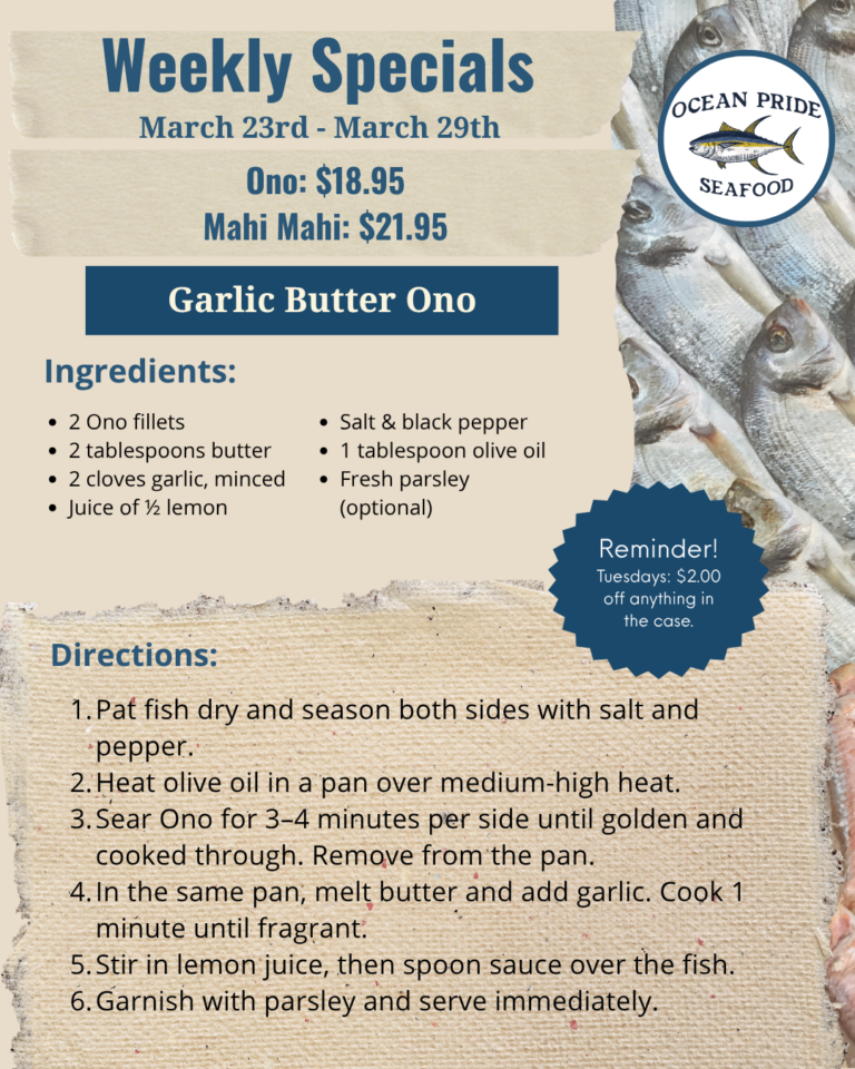 March 23rd – March 29th, 2026 | Ocean Pride Seafood of Ventura, Ca.